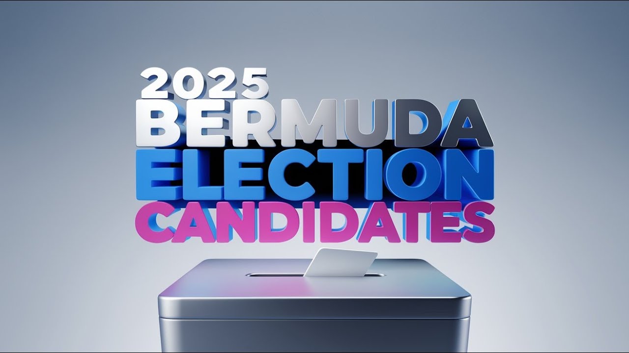 2025 | 109 Bermuda General Election Candidates, Feb - BermudaElection.com